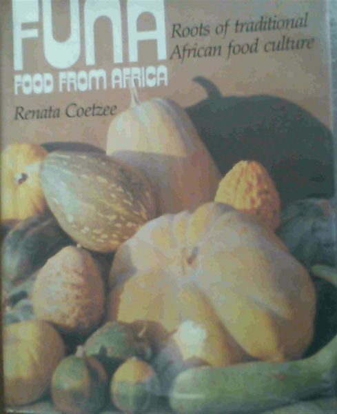 Funa: Food from Africa: Roots of Traditional African food culture