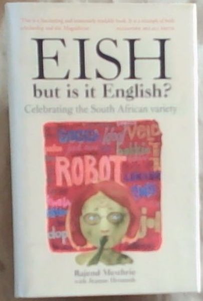 Eish, but is it English?: Celebrating the South African variety