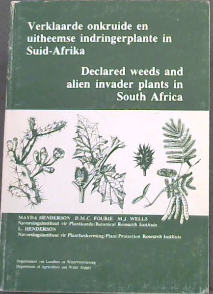 Verklaarde Onkruide en Uitheemse Indringerplante in Suid-Afrika ...