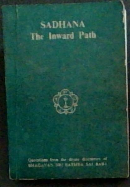 Sadhana: The Inward Path