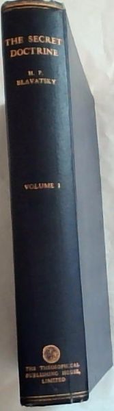 The Secret Doctrine: The Synthesis of Science, Religion, and Philosophy