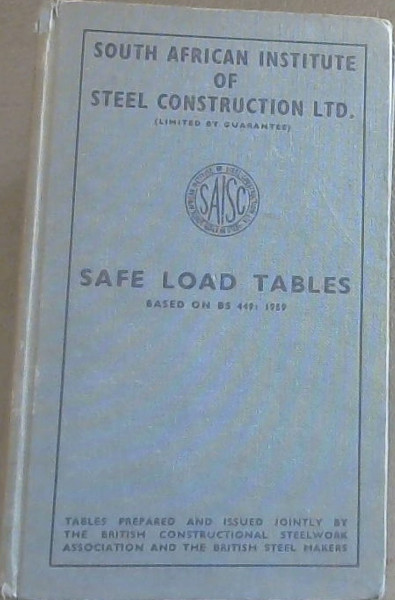Safe Load Tables Based on BS 449: 1959 (South African Institute of ...