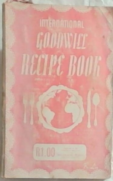 The New International Goodwill Recipe Book