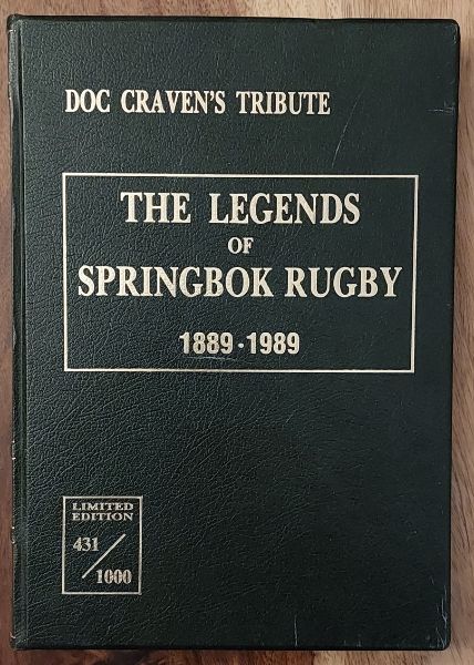 Doc Craven's Tribute: The Legends of Springbok Rugby, 1889-1989