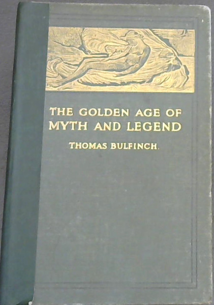 The Golden Age of Myth & Legend