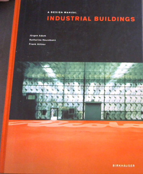 Industrial Buildings : A Design Manual