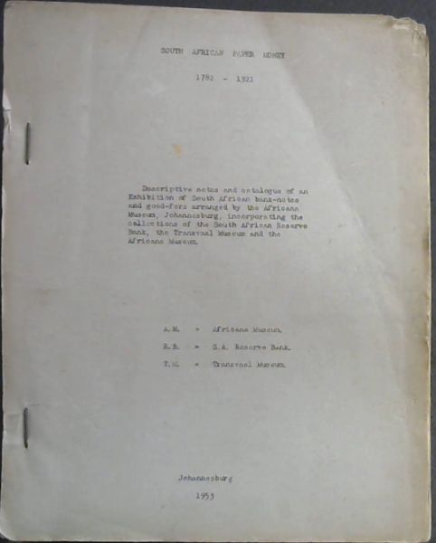 South African Paper Money 1782-1921