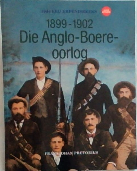 1899-1902 Die Anglo-Boere-Oorlog