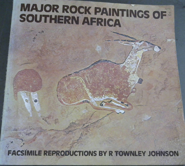 Major rock paintings of southern Africa: Facsimile reproductions ...