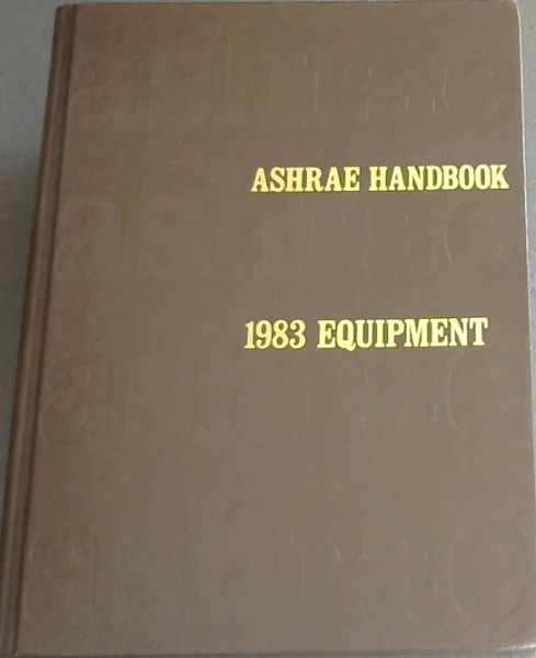 ASHRAE Handbook 1982 Applications (American Society of Heating ...