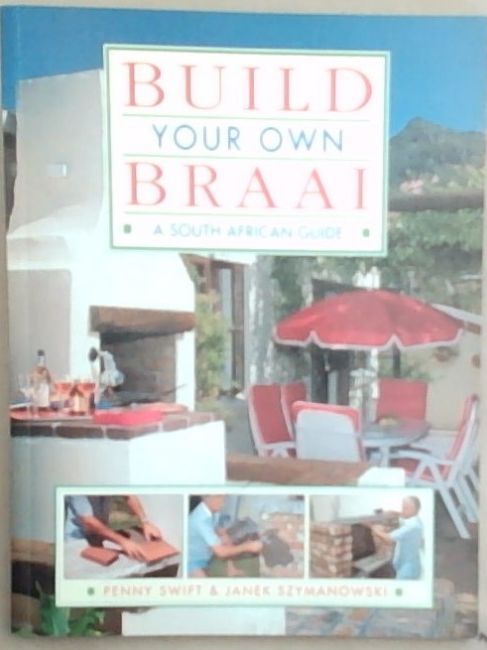 Build Your Own Braai: A South African Guide