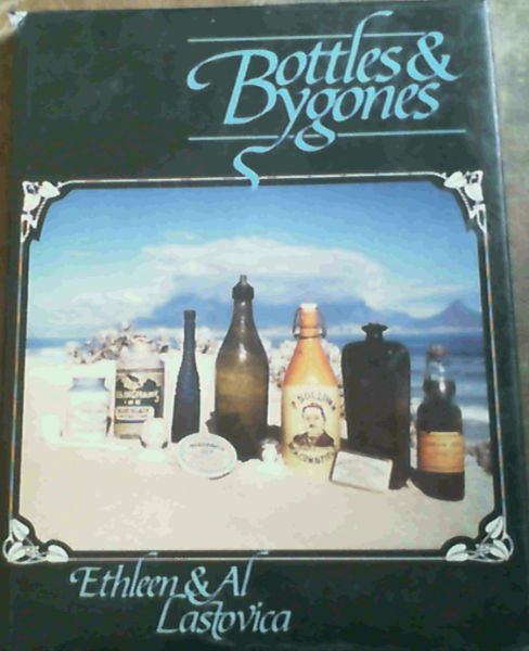 Bottles & Bygones
