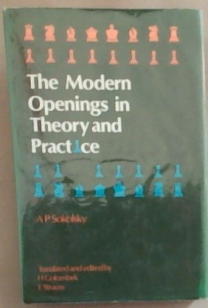 The Modern Openings in Theory and Practice: Their influence on the ...