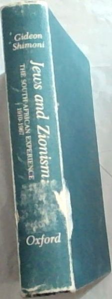 Jews and Zionism: The South African Experience (1910-1967)
