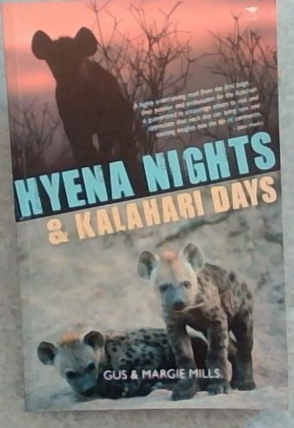 Hyena Nights & Kalahari Days