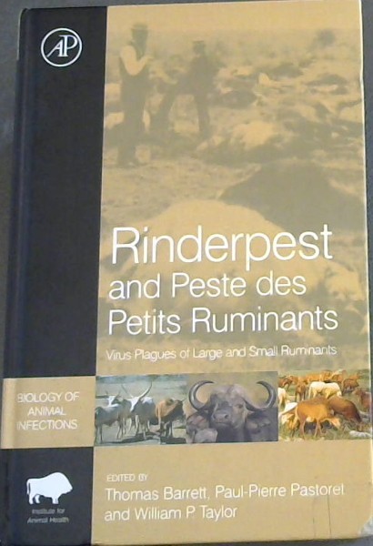 Rinderpest and Peste des Petits Ruminants: Virus Plagues of Large and ...