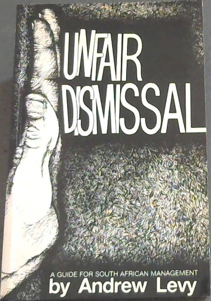 The South African law of unfair dismissal