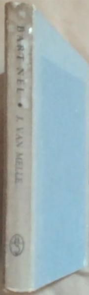 BART NEL - 'En Ek Is Nog HY' ('n Roman uit die tyd van die Rebellie van ...