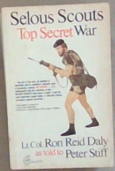 Selous Scouts: Top Secret War