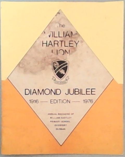 The William Hartley Lion, Diamond Jubilee 1916 - 1976 Edition. Annual ...