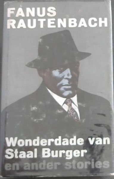 Wonderdade van Staal Burger en Ander Stories