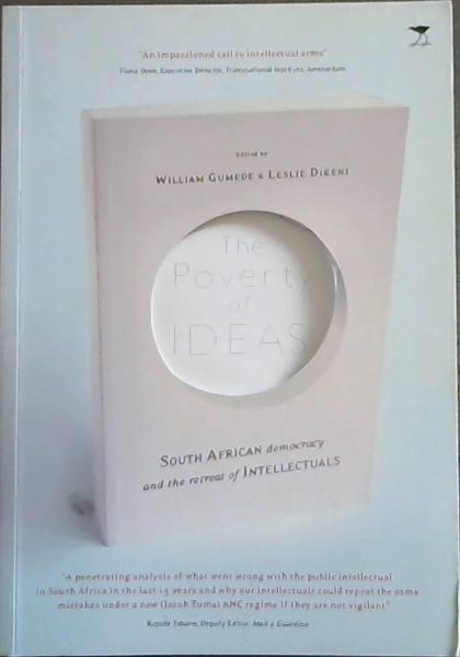 The Poverty of Ideas: South African Democracy and the Retreat of the ...