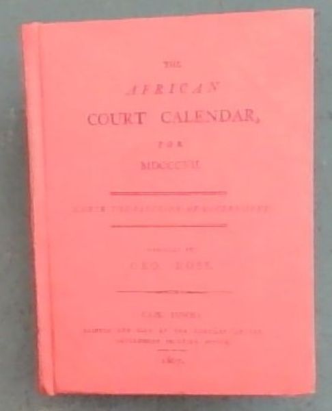 The African court calendar?=?De Africaansche staats almanak voor het ...