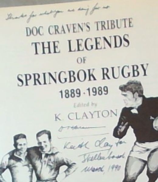 Doc Craven's Tribute: The Legends of Springbok Rugby, 1889-1989 ...