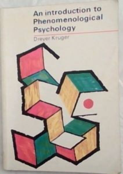 An Introduction to Phenomenological Psychology