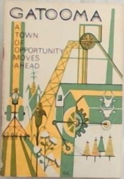 GATOOMA: A Town of Opportunity Moves Ahead
