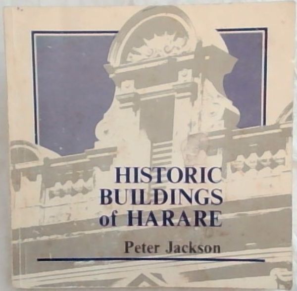 Historic Buildings of Harare