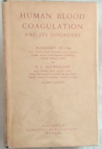 Human Blood Coagulation and its Disorders (Second Edition)