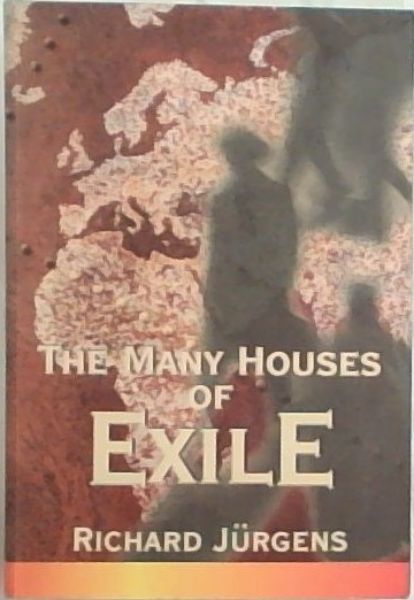 The Many Houses of Exile