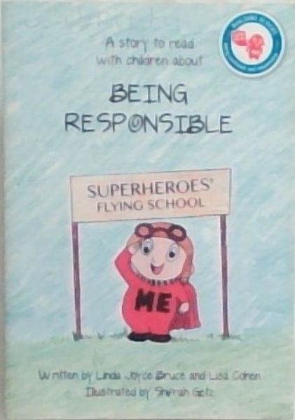 BEING RESPONSIBLE: Being Confident and Responsible: A Superhero I can ...