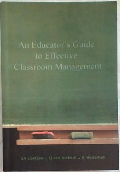 An Educator's Guide to Effective Classroom Management