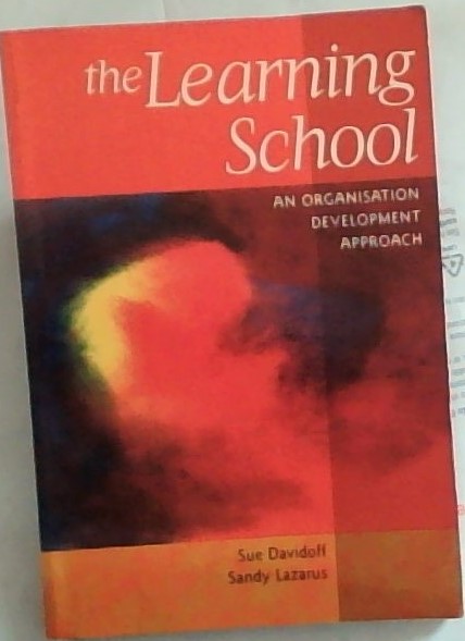 The Learning School: An Organisation Development Approach