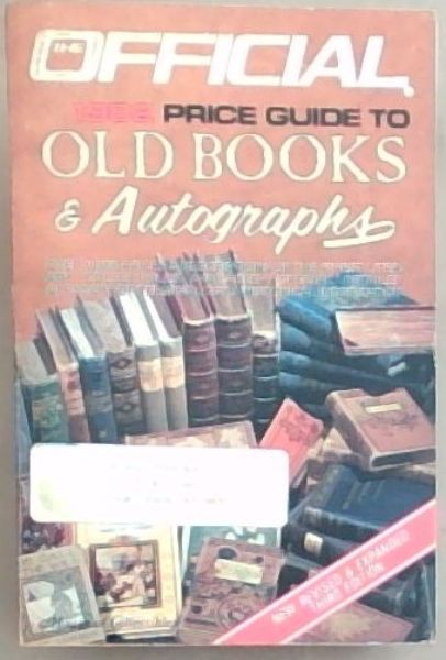 The Official Price Guide to Old Books and Autographs (3rd edition)