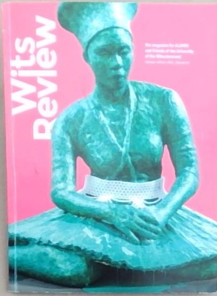 Wits Review Magazine : October edition 2021, Volume 46
