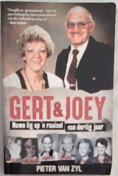 Gert and Joey: Nuwe lig op 'n raaisel van dertig jaar Gert and Joey: Nuwe lig op 'n raaisel van dertig jaar