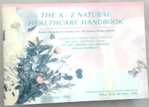 The A-Z Natural Healthcare Handbook