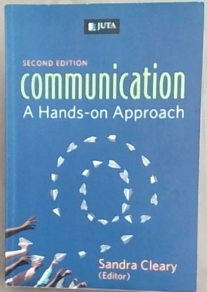 Communication: A Hands On Approach (2nd Edition)