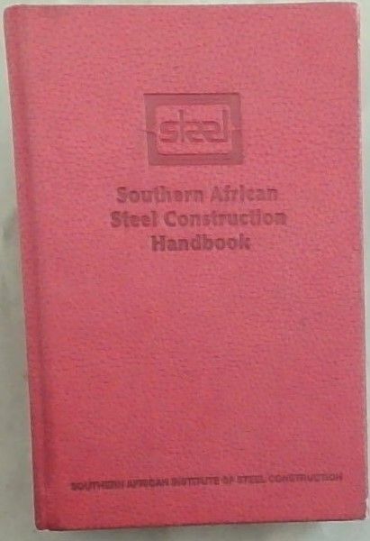 Southern African Steel Construction Handbook (7th Edition)