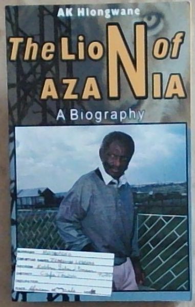 The Lion Of Azania: A Biography