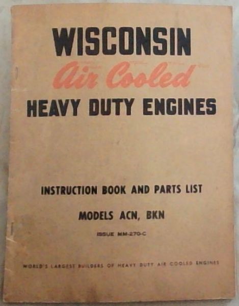 Wisconsin Air cooled Single Cylinder Engines-Models ACN, Model BKN ...