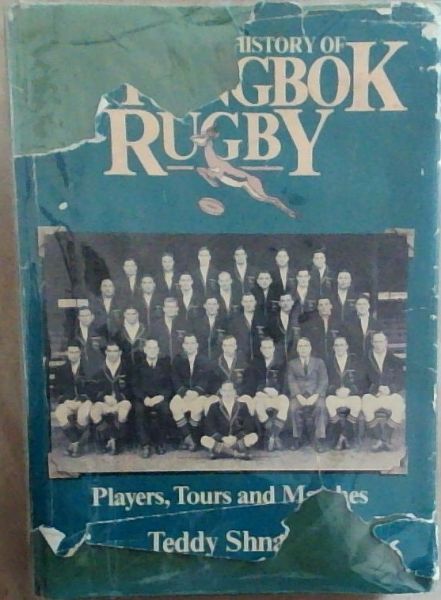 A Statistical History of Springbok Rugby Players Tours and Matches: A ...