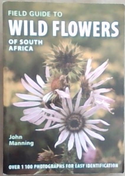 Field Guide to Wild Flowers of South Africa,Lesotho And Swaziland. Over ...