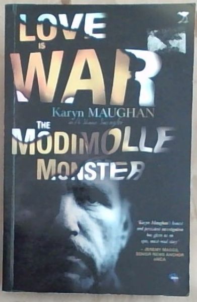 Love Is War: The Modimolle Monster