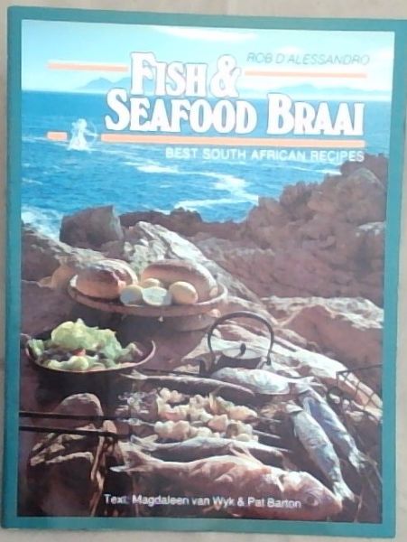 Fish and Seafood Braai : Best South African Recipes