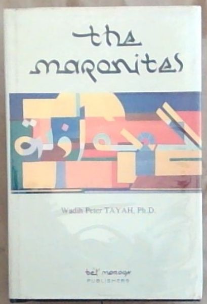 The Maronites: Roots and Identity