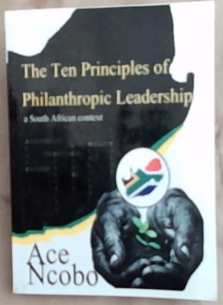 The Ten Principles of Philanthropic Leadership: A South African Context ...